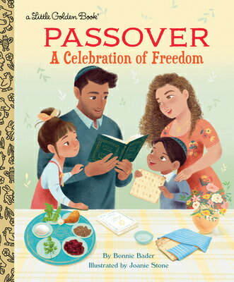 PASSOVER A CELEBRATION OF FREE My Little Golden Book About... Bonnie Bader Joanie Stone GOLDEN BOOKS PUB CO INC2025 Hard...