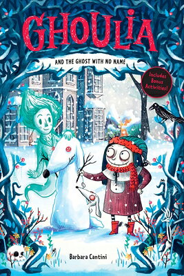 GHOULIA & THE GHOST W/NO NAME Ghoulia Barbara Cantini AMULET BOOKS2026 Paperback English ISBN：9781419790423 洋書 Books for...