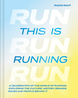 THIS IS RUNNING Raziq Rauf BATSFORD BOOKS2026 Hardcover English ISBN：9781837330423 洋書 Social Science（社会科学） History