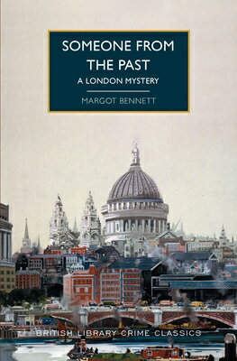 SOMEONE FROM THE PAST British Library Crime Classics Margot Bennett POISONED PEN PR2025 Paperback English ISBN：978146423...