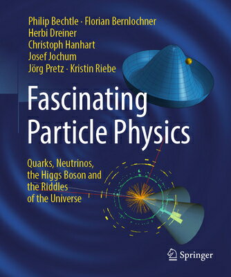 FASCINATING PARTICLE PHYSICS Philip Bechtle Florian Bernlochner Herbi Dreiner SPRINGER NATURE2025 Hardcover English ISBN...