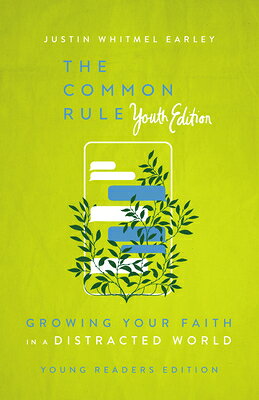 COMMON RULE YOUTH /E ADAPTED/E Justin Whitmel Earley Jesse Florea IVP2025 Paperback Adapted English ISBN：9781514010433 洋...