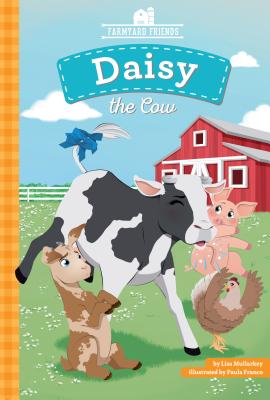 DAISY THE COW Farmyard Friends Set 1 Lisa Mullarkey Paula Franco ESSENTIAL LIB2017 Library　Binding English ISBN：97815321...