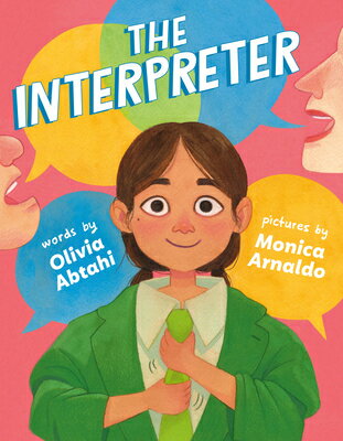INTERPRETER Olivia Abtahi Monica Arnaldo KOKILA2025 Hardcover English ISBN：9780593620441 洋書 Books for kids（児童書） Juvenile...