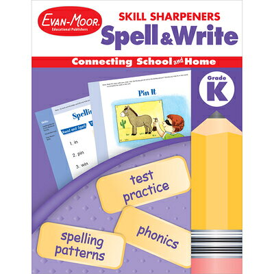 SKILL SHARPENERS SPELL & GRD K Skill Sharpeners: Spell & Write EvanーMoor Educational Publishers EVAN MOOR EDUC PUBL2005 ...