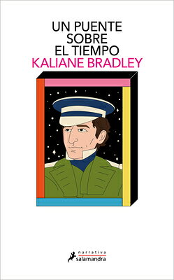 SPAーPUENTE SOBRE EL TIEMPO / T Kaliane Bradley SALAMANDRA GRAPHIC2025 Paperback Spanish ISBN：9788410340442 洋書 Fiction & ...