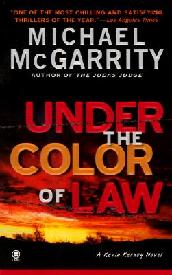 UNDER THE COLOR OF LAW Kevin Kerney Michael McGarrity WRITERS DIGEST2002 Mass　Market　Paperbound English ISBN：97804514104...