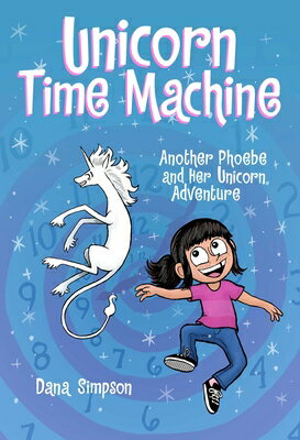 UNICORN TIME MACHINE Phoebe and Her Unicorn Dana Simpson ANDREWS & MCMEEL2024 Paperback English ISBN：9781524890445 洋書 Bo...