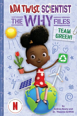 TEAM GREEN (ADA TWIST SCIENTIS Questioneers Andrea Beaty Theanne Griffith AMULET BOOKS2024 Hardcover English ISBN：978141...