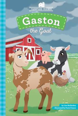 GASTON THE GOAT Farmyard Friends Set 1 Lisa Mullarkey Paula Franco ESSENTIAL LIB2017 Library　Binding English ISBN：978153...