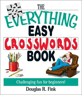 EVERYTHING EASY CROSSーWORDS BK Everything(r) Douglas R. Fink ADAMS MEDIA2004 Paperback English ISBN：9781593370459 洋書 Fam...
