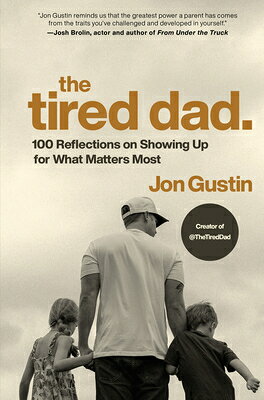 TIRED DAD Jon Gustin CONVERGENT2026 Hardcover English ISBN：9780593980460 洋書 Family life & Comics（生活＆コミック） Family & Relat...