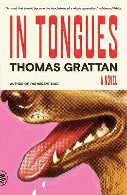 IN TONGUES Thomas Grattan PICADOR USA2025 Paperback English ISBN：9781250390462 洋書 Fiction & Literature（小説＆文芸） Fiction