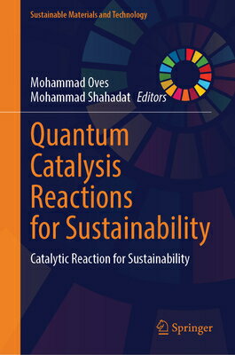 QUANTUM CATALYSIS REACTIONS FO Sustainable Materials and Technology Mohammad Oves Mohammad Shahadat SPRINGER2026 Hardcov...