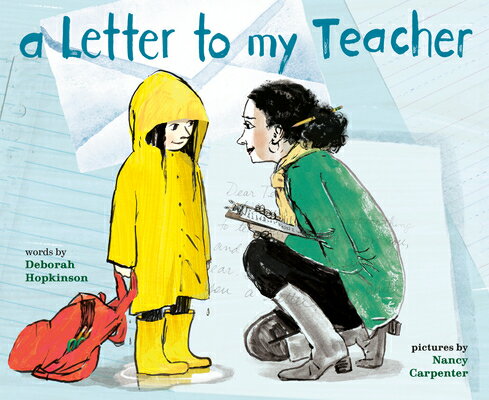 LETTER TO MY TEACHER Deborah Hopkinson Nancy Carpenter DRAGONFLY BOOKS2025 Paperback English ISBN：9780593710463 洋書 Books...
