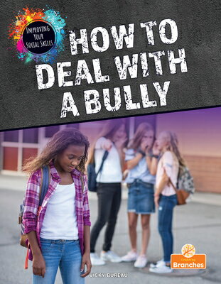 HT DEAL W/A BULLY Vicky Bureau CRABTREE BRANCHES2023 Library　Binding English ISBN：9781039660465 洋書 Books for kids（児童書） J...