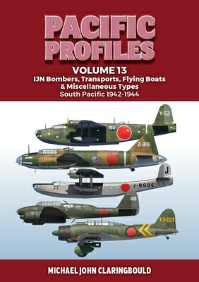 PACIFIC PROFILES V13 Pacific Profiles Michael Claringbould AVONMORE BOOKS2024 Paperback English ISBN：9780645700466 洋書 So...