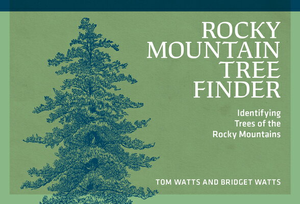 ROCKY MOUNTAIN TREE FINDER REV Nature Study Guides Tom Watts Bridget Watts NATURE STUDY GUILD2025 Paperback Revised Engl...