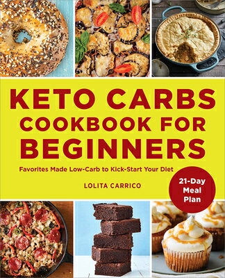 KETO CARBS CKBK FOR BEGINNERS Lolita Carrico ROCKRIDGE PR2022 Paperback English ISBN：9781685390471 洋書 Family life & Comi...
