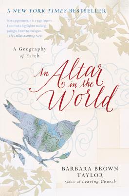 ALTAR IN THE WORLD Barbara Brown Taylor HARPER ONE2010 Paperback English ISBN：9780061370472 洋書 Fiction & Literature（小説＆文...