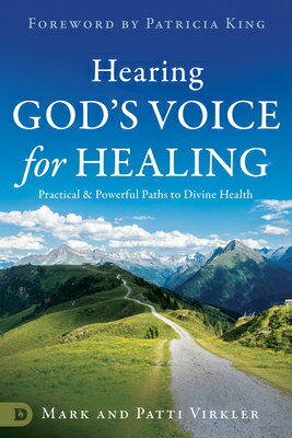 HEARING GODS VOICE FOR HEALING Mark Virkler Patti Virkler Patricia King DESTINY IMAGE INC2025 Paperback English ISBN：978...