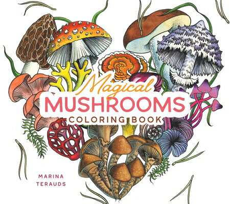 MAGICAL MUSHROOMS COLOR BK Marina Terauds PAGE STREET PUB2024 Paperback English ISBN：9798890030474 洋書 Family life & Comi...