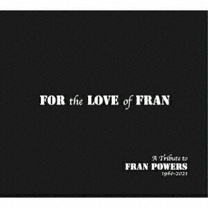(V.A.)フォー ザ ラブ オブ フラン 発売日：2023年12月15日 予約締切日：2023年12月11日 FOR THE LOVE OF FRAN JAN：4582561400476 PFTGJOー2023 Japan Oversea...