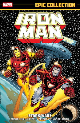 IRON MAN EPIC COLL STARK WARS Bob Layton David Michelinie Mark Bright MARVEL COMICS GROUP2025 Paperback English ISBN：978...