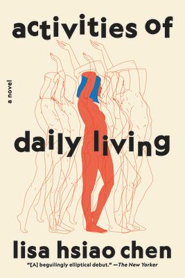 ACTIVITIES OF DAILY LIVING Lisa Hsiao Chen W W NORTON & CO2023 Paperback English ISBN：9781324050476 洋書 Fiction & Literat...