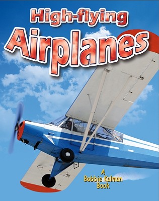 HIGHーFLYING AIRPLANES Vehicles on the Move Reagan Miller CRABTREE PUB2010 Hardcover English ISBN：9780778730477 洋書 Books ...
