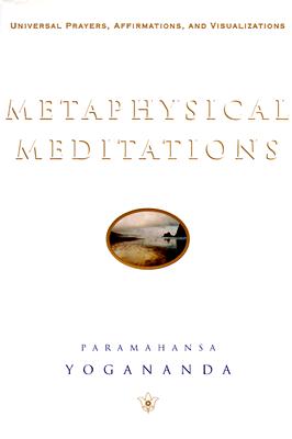METAPHYSICAL MEDITATIONS Paramahansa Yogananda SELF REALIZATION FELLOWSHIP1998 Hardcover English ISBN：9780876120477 洋書 S...