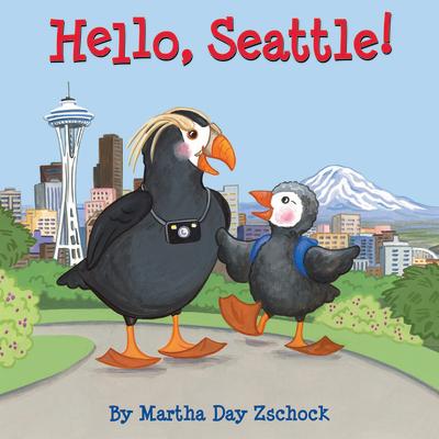 HELLO SEATTLE Hello Martha Day Zschock ARCADIA CHILDRENS BOOKS2017 Board　Books English ISBN：9781938700477 洋書 Books for k...