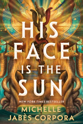 HIS FACE IS THE SUN (STANDARD Throne of Khetara Michelle Jabs Corpora SOURCEBOOKS FIRE2026 Paperback English ISBN：978146...
