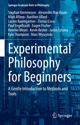 EXPERIMENTAL PHILOSOPHY FOR BE Springer Graduate Texts in Philosophy Stephan Kornmesser Alexander Max Bauer Mark Alfano ...