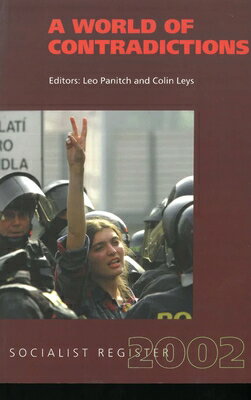 WORLD OF CONTRADICTIONS Socialist Register Leo Panitch Colin Leys MONTHLY REVIEW PR2001 Hardcover English ISBN：978158367...