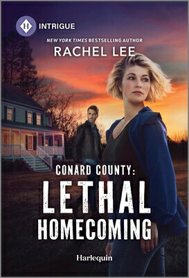 CONARD COUNTY LETHAL HOMECOMIN Conard County: The Next Generation Rachel Lee HARLEQUIN SALES CORP2026 Mass　Market　Paperb...