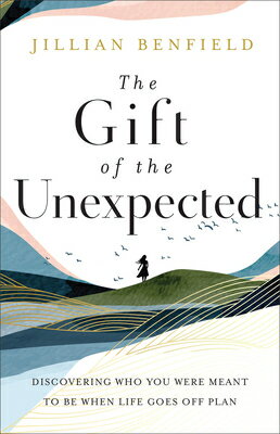 GIFT OF THE UNEXPECTED Jillian Benfield BETHANY HOUSE PUBL2023 Paperback English ISBN：9780764240492 洋書 Social Science（社会...