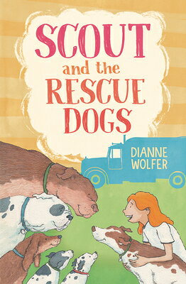 SCOUT & THE RESCUE DOGS Dianne Wolfer Tony Flowers WALKER BOOKS AUSTRALIA2025 Hardcover English ISBN：9781761600494 洋書 Bo...