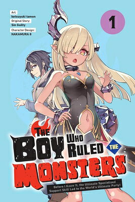 BOY WHO RULED THE MONSTERS VOL The Boy Who Ruled the Monsters Ketsuyuki Tamon Sin Guilty Nakamura Nakamura 8. YEN PR2025...