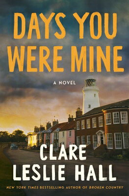 DAYS YOU WERE MINE Clare Leslie Hall SIMON & SCHUSTER2025 Paperback English ISBN：9781668210499 洋書 Fiction & Literature（小...