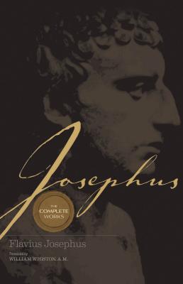 JOSEPHUS THE COMP WORKS FIRST Super Value William Whiston THOMAS NELSON PUB2003 Hardcover First Trade Pap English ISBN：9...