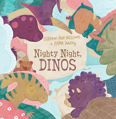 NIGHTY NIGHT DINOS Deborah Holt Williams Anna Doherty FAMILIUS LLC2026 Hardcover English ISBN：9798893960501 洋書 Books for...