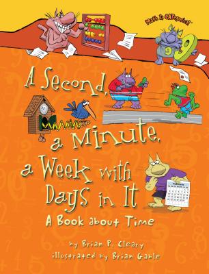 2ND A MIN A WEEK W/DAYS IN IT Math Is Categorical (R) Brian P. Cleary Brian Gable MILLBROOK PR2015 Paperback English ISB...