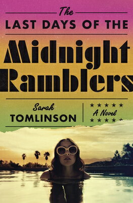LAST DAYS OF THE MIDNIGHT RAMB Sarah Tomlinson FLATIRON BOOKS2025 Paperback English ISBN：9781250890504 洋書 Fiction & Lite...