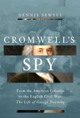 CROMWELLS SPY Dennis Sewell PEGASUS BOOKS2026 Hardcover English ISBN：9798897100507 洋書 Social Science（社会科学） History