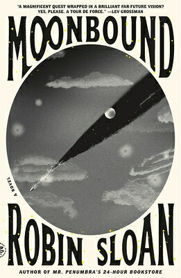 MOONBOUND Robin Sloan PICADOR USA2025 Paperback English ISBN：9781250390509 洋書 Fiction & Literature（小説＆文芸） Fiction
