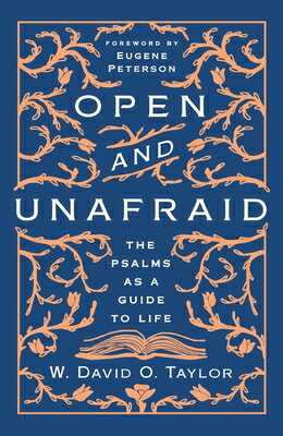 OPEN & UNAFRAID W. David O. Taylor THOMAS NELSON PUB2021 Paperback English ISBN：9781400210510 洋書 Social Science（社会科学） Re...
