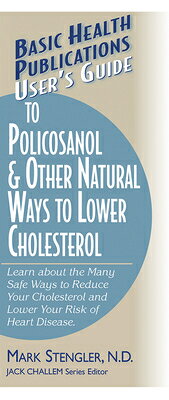 USERS GT POLICOSANOL & OTHER N Basic Health Publications User's Guide Mark Stengler BASIC HEALTH PUBN INC2003 Paperback ...