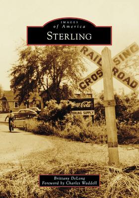 STERLING Images of America Brittany DeLong Charles Waddell ARCADIA PUB (SC)2024 Paperback English ISBN：9781467160513 洋書 ...