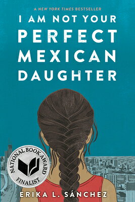 I AM NOT YOUR PERFECT MEXICAN Erika L. Snchez EMBER2019 Paperback English ISBN：9781524700515 洋書 NonーClassifiable（その他）